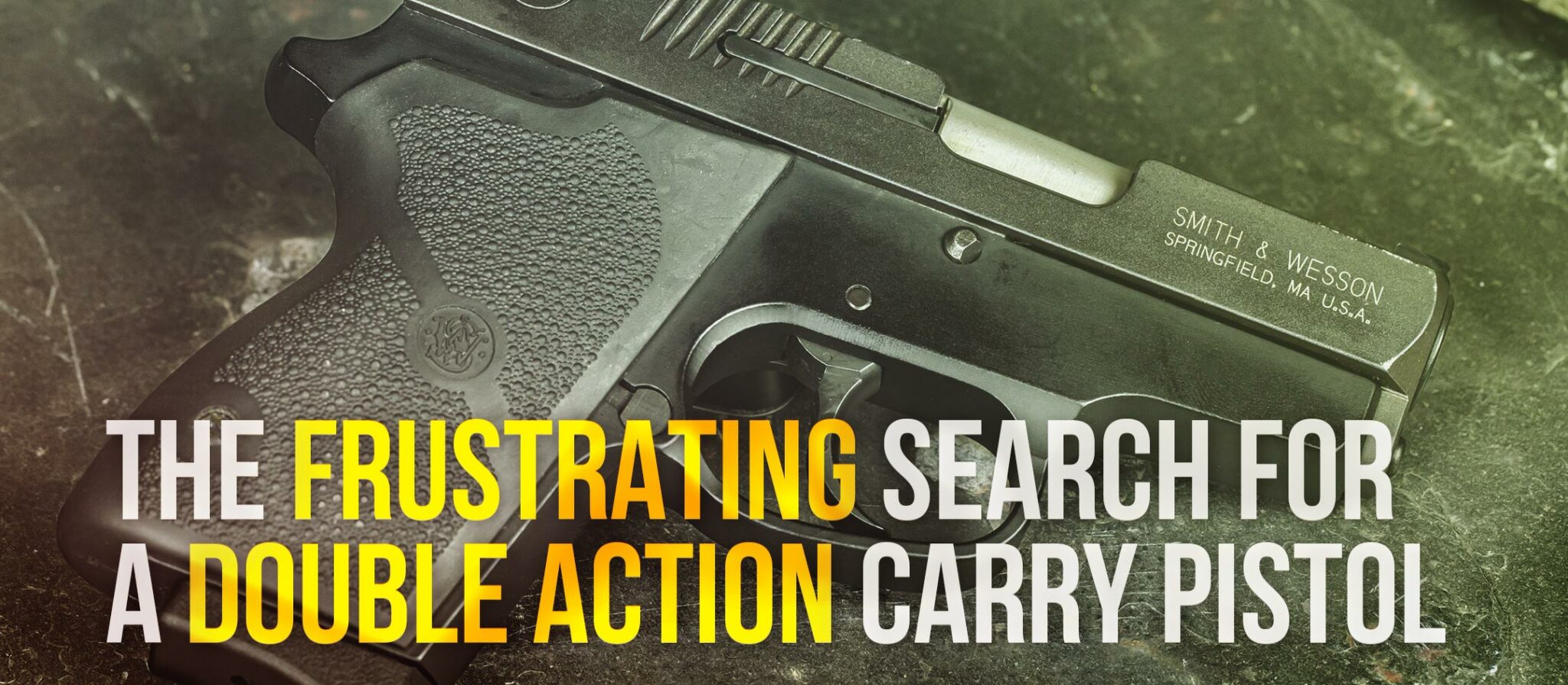 The Frustrating Search for a Double Action Carry Pistol - Lucky Gunner Lounge